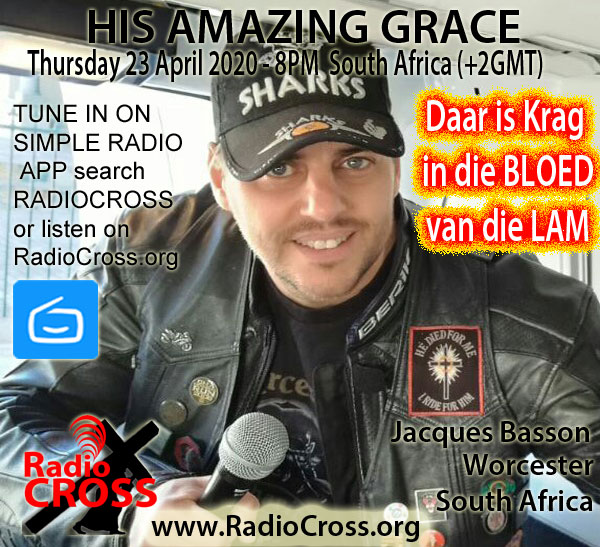 His Amazing Grace Jacques Basson Daar is Krag in die BLOED van die LAM